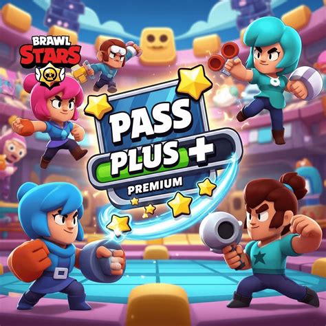 Buy Brawl Stars Pass Plus Seasonal Elite Rewards Fast Delivery