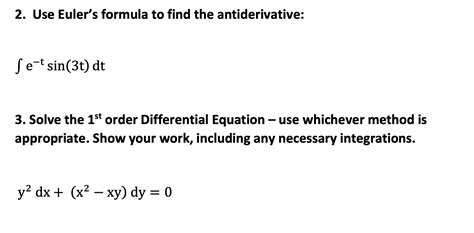 Solved Use Euler S Formula To Find The Antiderivative Chegg