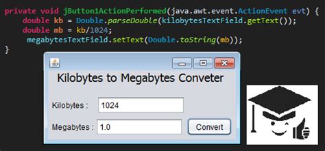 Kilobyte To Megabyte Conversion In Java With Gui Kilobyte To Megabyte Converter Kilobyte Vs