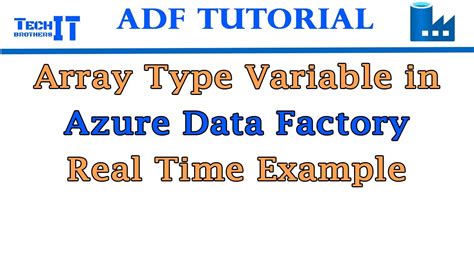 array type variable in azure data factory real time example azure