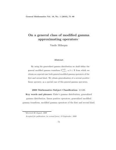 On A General Class Of Modified Gamma Approximating Operators 1