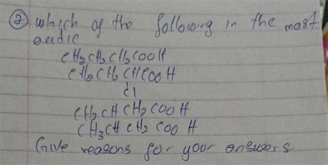 Solved 3 which of the following In the most andic e H₂ CH₂ Chegg com