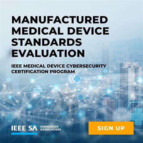Ieee Medical Device Cybersecurity Certification Program Ieee Standards Association Ieee Sa