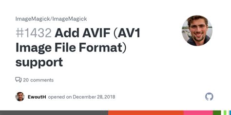 Add Avif Av1 Image File Format Support · Issue 1432 · Imagemagick