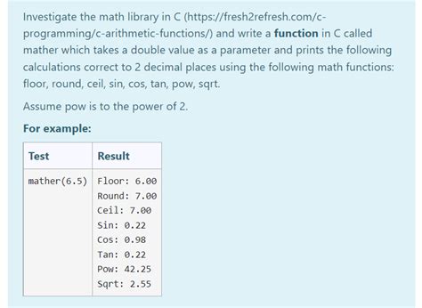 Solved Investigate The Math Library In C