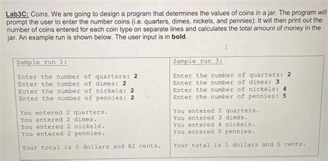 Solved Lab3C Coins We Are Going To Design A Program That Chegg