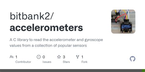 GitHub Bitbank2 Accelerometers A C Library To Read The Accelerometer And Gyroscope Values