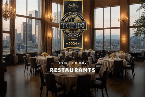 Top 100 Restaurants Of The World 2024 Culinary Excellence