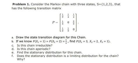 solved problem 1 consider the markov chain with three