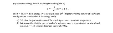 Answered 4 Electronic Energy Level Of A… Bartleby
