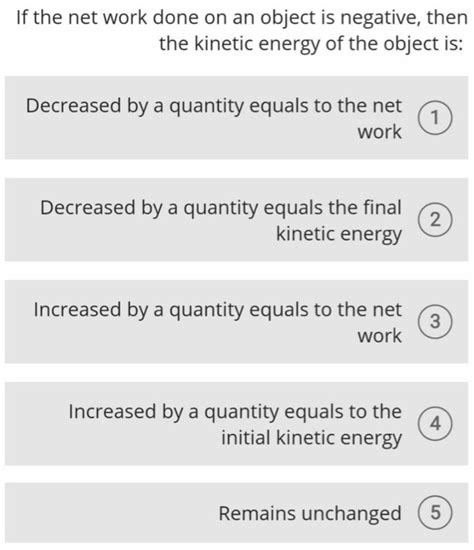 solved if the net work done on an object is negative then