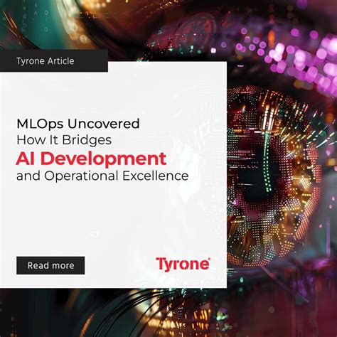 Tyrone Netweb Mlops Aiinnovation Operationalexcellence Aidevelopment Mlopsrevolution