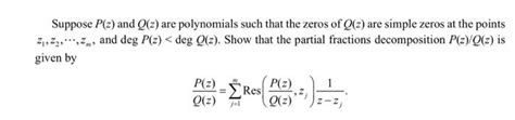 Solved Suppose P Z And Q Z Are Polynomials Such That The Chegg