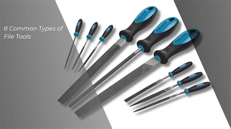 8 Common Types Of File Tools