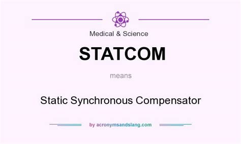 What Does Statcom Mean Definition Of Statcom Statcom Stands For