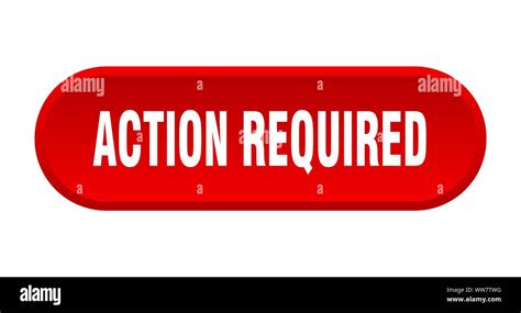 Action Required Button Action Required Rounded Red Sign Action