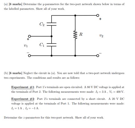 Solved A 6 Marks Determine The Y Parameters For The