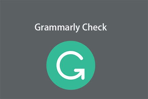 Grammarly Check How To Use Grammarly To Checkimprove Writing Minitool
