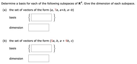 Solved Determine A Basis For Each Of The Following Subspaces Chegg