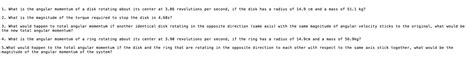Solved What Is The Angular Momentum Of A Disk Rotating Chegg