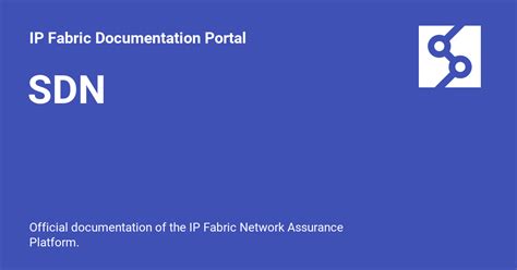 Sdn Ip Fabric Documentation Portal