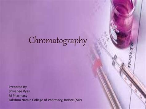 Chromatography And Its Types With Procedure Diagrams Flow Charts Advantages And Disadvantages