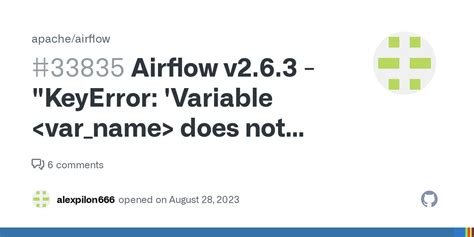 Airflow V263 Keyerror Variable Does Not Exist When It Does