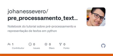 github johanessevero pre processamento texto python notebook do tutorial sobre pré