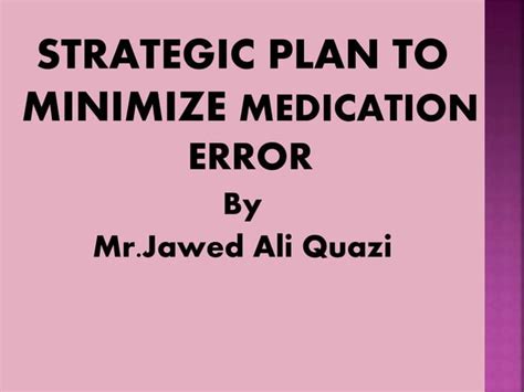 How To Minimize Medication Error Ppt