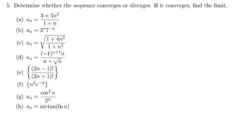 Solved Determine Whether The Sequence Converges Or Diverg Chegg