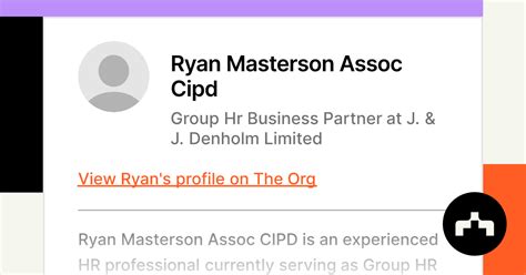 Ryan Masterson Assoc Cipd Group Hr Business Partner At J And J Denholm Limited The Org