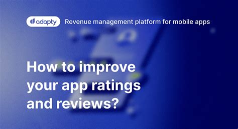 Reviews And Ratings For App How To Improve App Ratings With Adapty