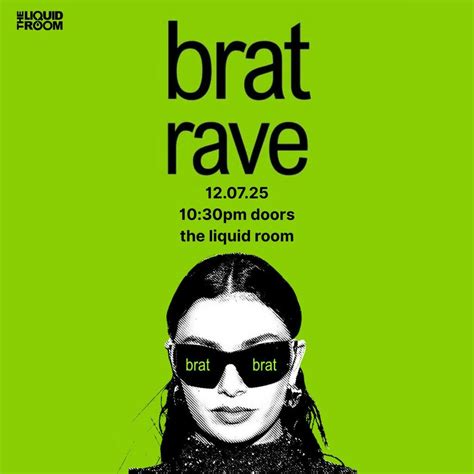 Brat Rave The Liquid Room Edinburgh Sat 12 July 2025