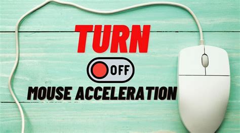 How To Turn Off Mouse Acceleration On Windows Mac Linux
