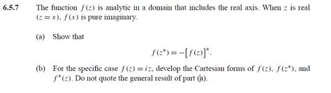 solved 6 5 7 ﻿the function f z ﻿is analytic in a domain