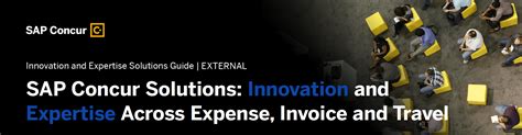 Sap Concur Solutions Innovation And Expertise Across Expense Invoice And Travel Sap Concur Uk