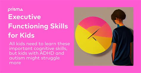 Pediatric Executive Functioning Goals At Tessie Gibson Blog