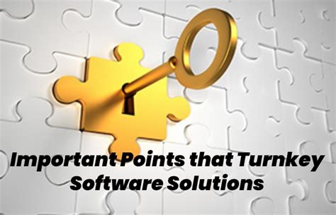 What Is Turnkey Software Solutions Benefits Important Types