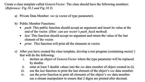 solved reate a class template called genericvector the