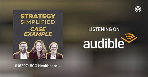 S16e27 Bcg Healthcare Case Interview Example Novartis Strategy Simplified Podcasts On