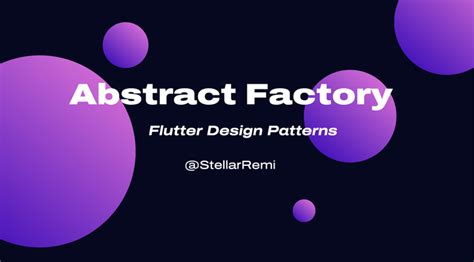 Flutter 设计模式全面解析：抽象工厂 知乎