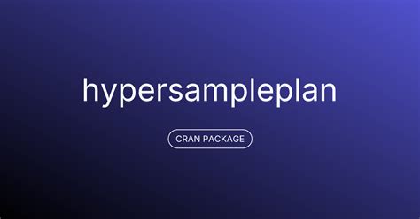 Hypersampleplan Attribute Sampling Plan With Exact Hypergeometric Probabilities Using Chebyshev
