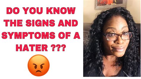 Do You Know The Signs And Symptoms Of A Hater Youtube