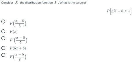 Solved Consider X The Distribution Function F What Is The