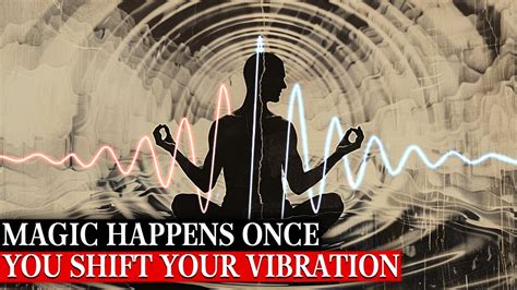 How To Vibrate Correctly And Be Unstoppable Youtube