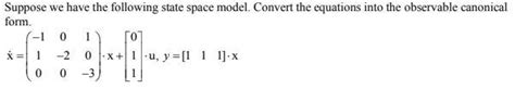 Solved Suppose We Have The Following State Space Model Chegg Com