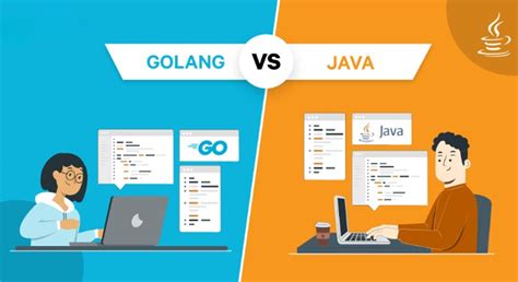 Golang Vs Java The Web App Duel You Didnt Know You Needed In 2025