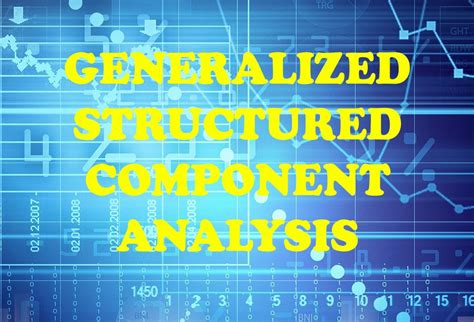 TUTORIAL STATISTIK Mengenal Generalized Structured Component Analysis GeSCA