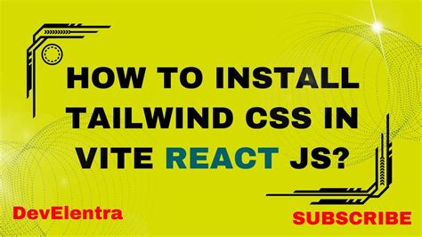 How To Install Tailwind Css In Vite React Js Easy Steps Dev Elentra Youtube