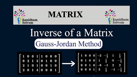Matrix Inverse Of A Matrix Gauss Jordan Method Ref Vs Rref Examples Explained In Tamil